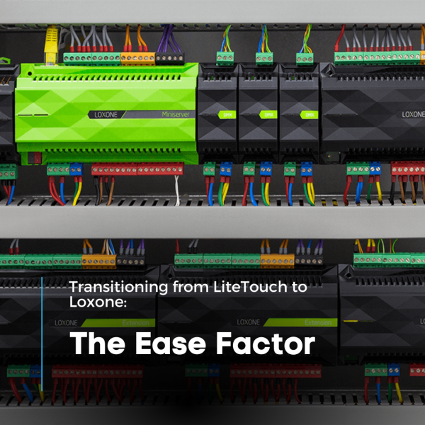 Transitioning from LiteTouch to Loxone: A Seamless Migration